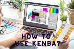 How to Use Kenba A Comprehensive Guide — Nimila