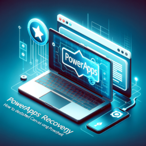 Restoring Deleted Power Apps A Comprehensive Guide — Nimila